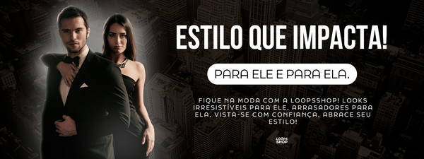 Loops Shop | Moda Casual, Social e Esporte Fino!